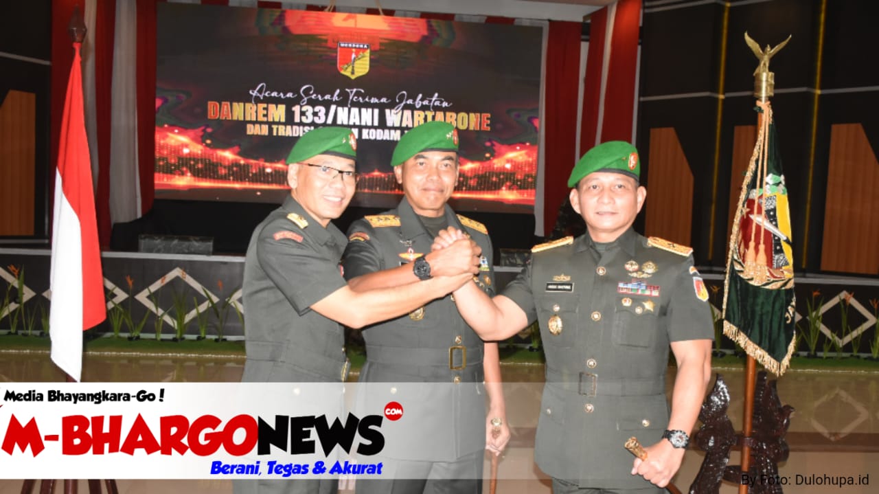 Pangdam XIII/Merdeka Pimpin Sertijab Danrem 133/NW, Brigjen TNI Hardo ...