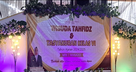 Khidmat dan Penuh Haru, MIN 1 Manado Gelar Penamatan Wisuda Tahfidz dan Tasyakuran Kelas IV ...